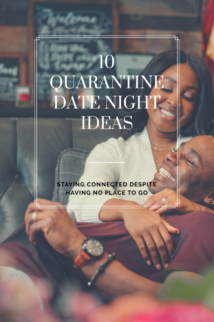 Bifties Gifts | 10 Inexpensive Quarantine Date Night Ideas